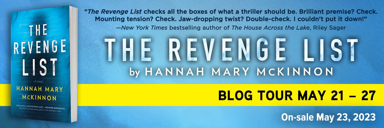 Blog Tour | The Revenge List by Hannah Mary McKinnon | Review – The ...